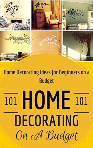 Home Decorating: Home Decoration on a Budget - House Decorating ideas ...