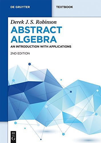 Abstract Algebra: An Introduction with Applications by Derek J.S ...