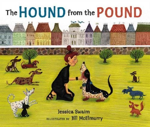 The Hound From The Pound by Jessica Swaim | Goodreads