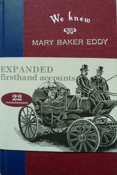 We Knew Mary Baker Eddy by Christian Science Publishing Society | Goodreads