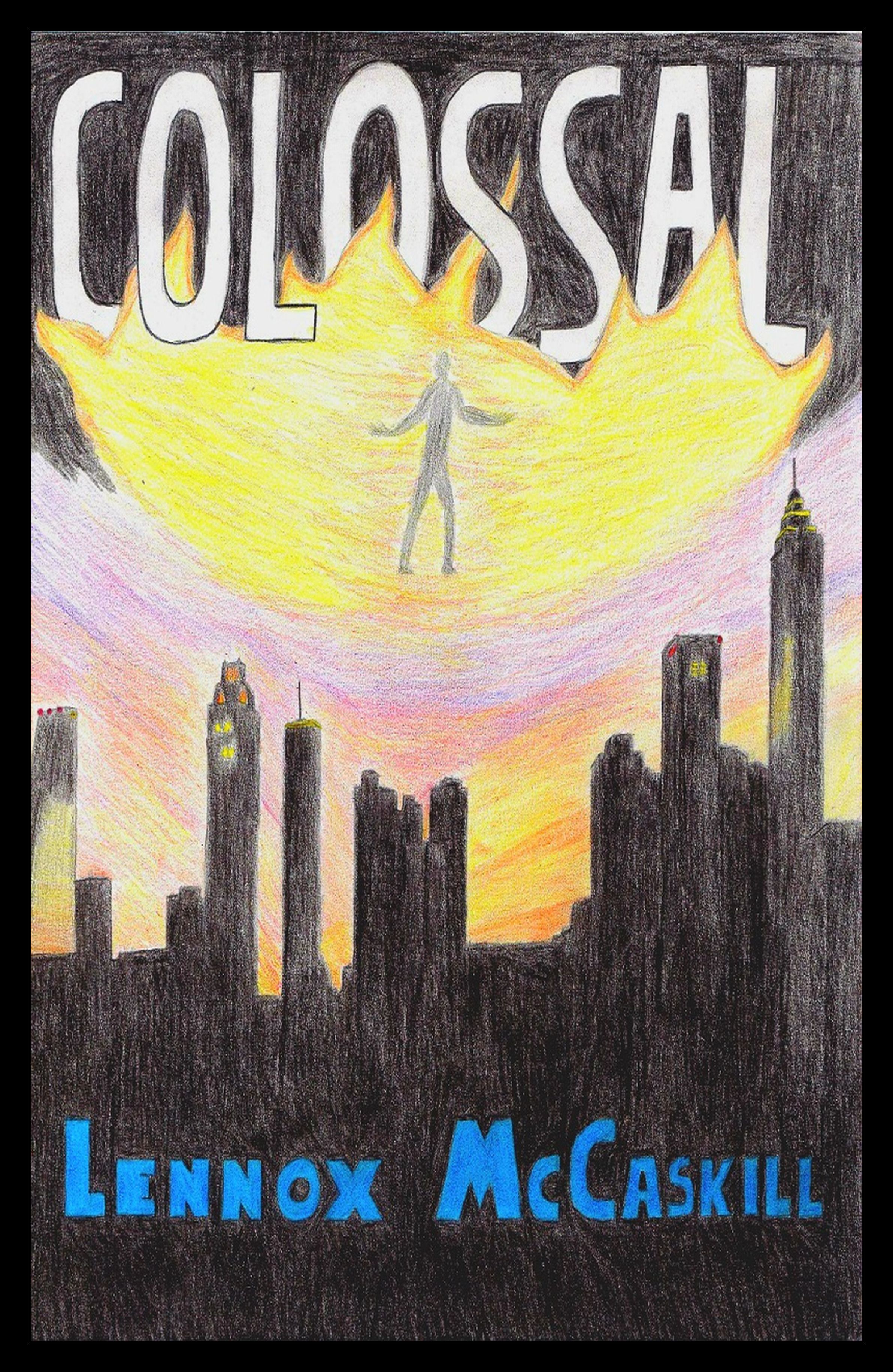 Colossal: Issue #1 (The Colossal Series, #1) by Lennox McCaskill ...