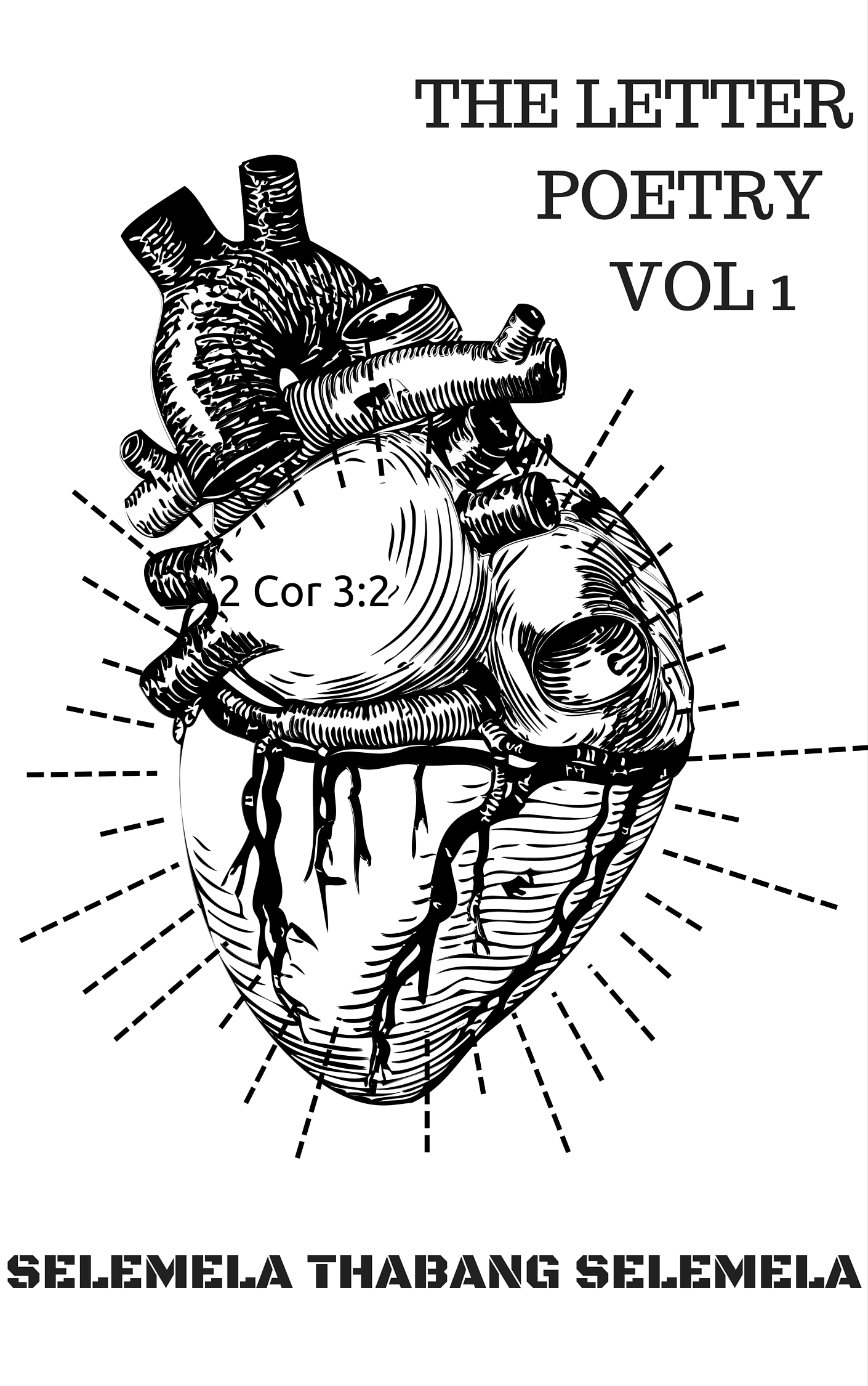 The Letter Poetry Vol 1 by Selemela Thabang Selemela | Goodreads