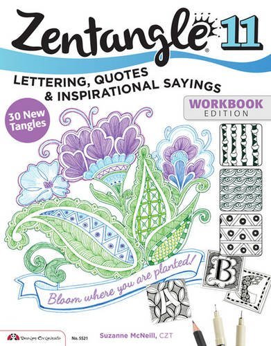 Zentangle 11: Lettering, Quotes, & Inspirational Sayings, Workbook ...