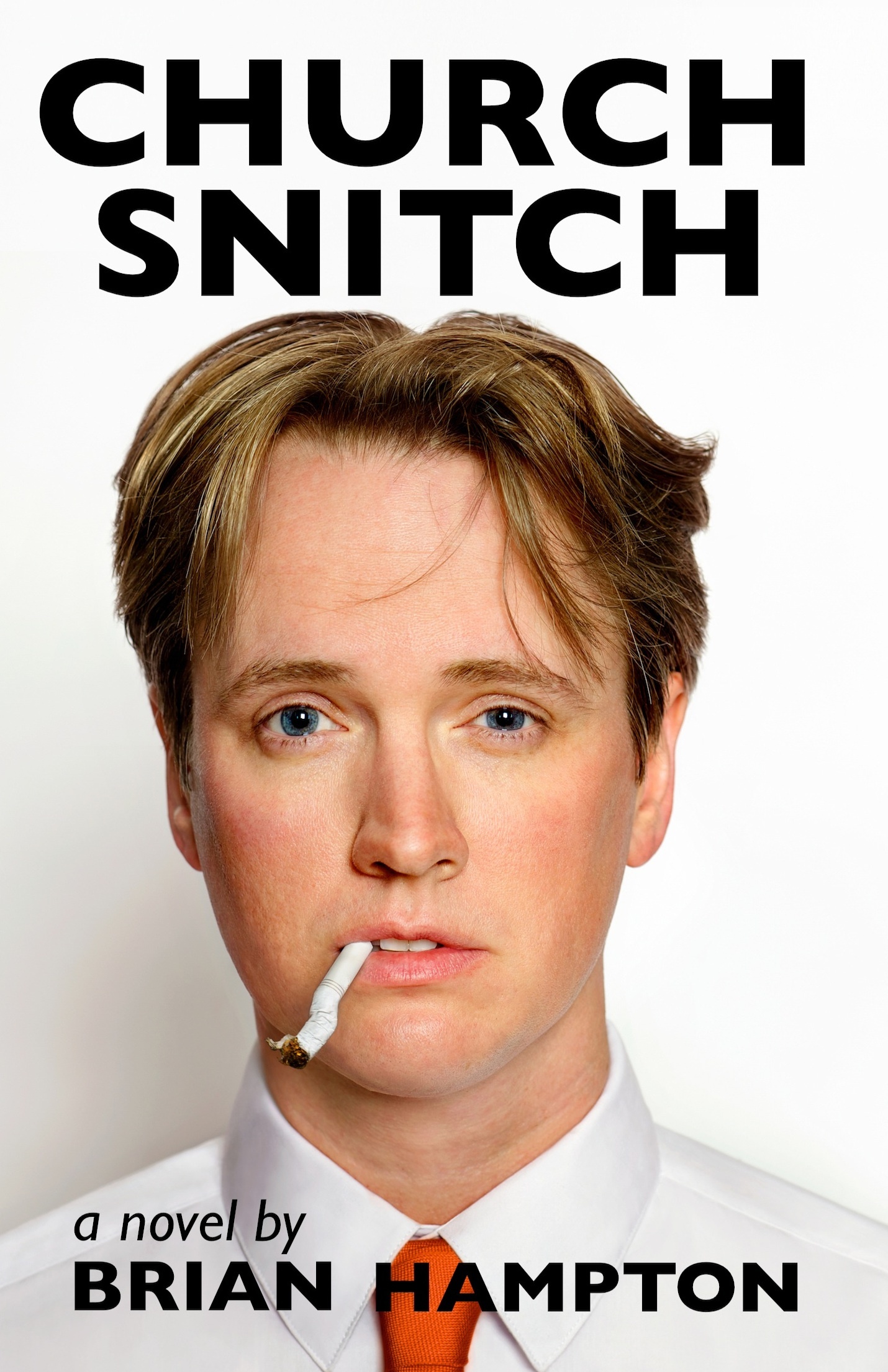 Church Snitch by Brian Hampton | Goodreads