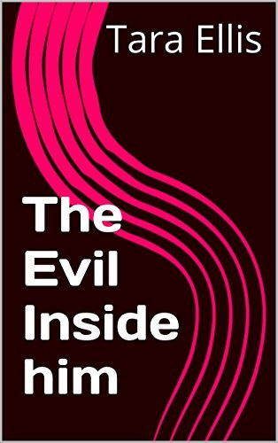 The Evil Inside him by Tara Ellis | Goodreads