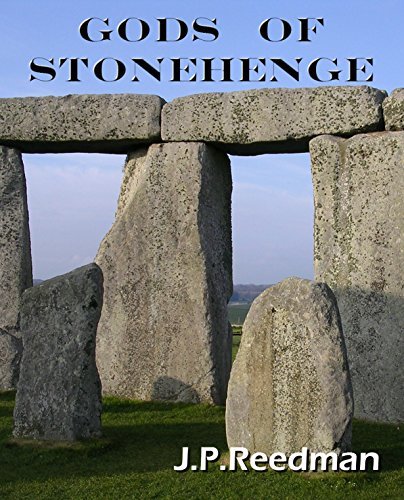 Gods of Stonehenge: Myth and Legend at the World's Most Famous Stones ...