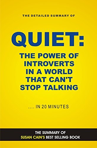 Quiet: The Power of Introverts in a World That Can't Stop Talking by Jeremy White | Goodreads