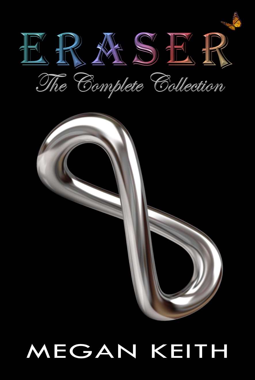 Eraser: The Complete Collection (Eraser, #1 - #6) by Megan Keith ...