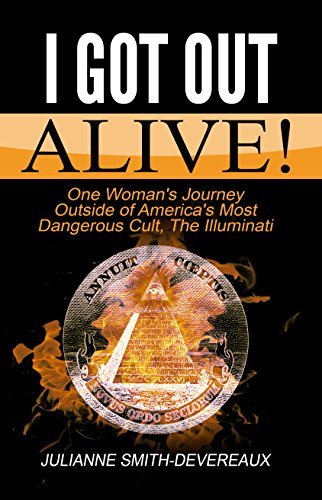 I Got Out Alive!: One Woman's Journey Outside of America's Most ...
