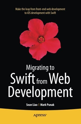Migrating to Swift from Web Development by Sean Liao | Goodreads
