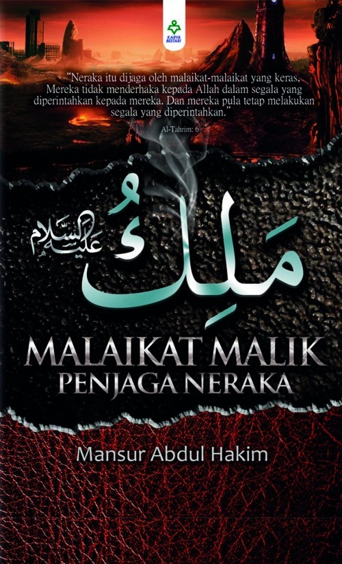 Malaikat Malik Penjaga Neraka by Mansur Abdul Hakim | Goodreads