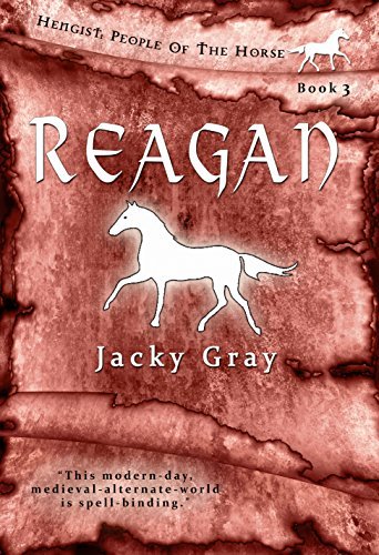 Reagan: Modern-day, Medieval-alternate-world by Jacky Gray | Goodreads