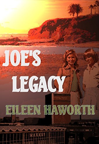 Joe's Legacy: No Other Joe Part Two by eileen haworth | Goodreads