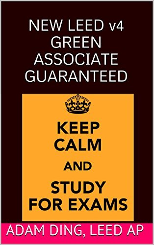 NEW LEED v4 GREEN ASSOCIATE GUARANTEED: Updated with 3D LEED Project ...