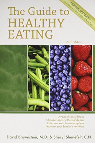 The Guide to Healthy Eating by David Brownstein | Goodreads