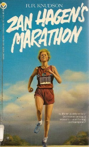 Zan Hagen's Marathon by R.R. Knudson | Goodreads