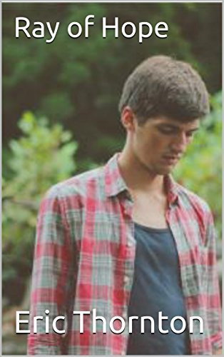 Ray of Hope by Eric Thornton | Goodreads