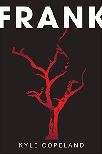 Frank by Kyle Copeland | Goodreads