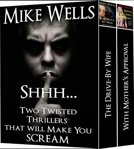 Shhh... (2 Book Bundle) by Mike Wells | Goodreads