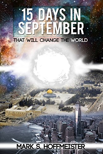 Fifteen Days in September That Will Change the World by Mark ...