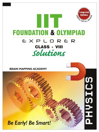 IIT Foundation - Physics - solutions - Class - 8 by BMA Brain Mapping ...