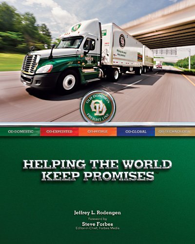 Old Dominion Freight Line: Helping the World Keep Promises by Jeffrey L ...
