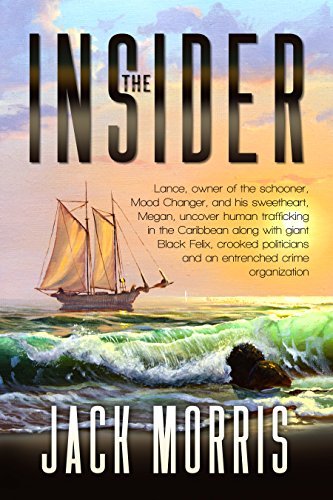 The Insider (Mood Changer Book 1) by Jack Morris | Goodreads
