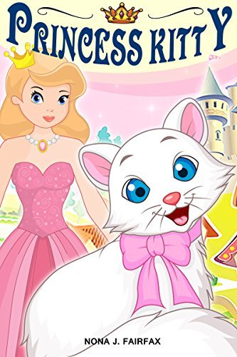 Princess Kitty by Nona J. Fairfax | Goodreads