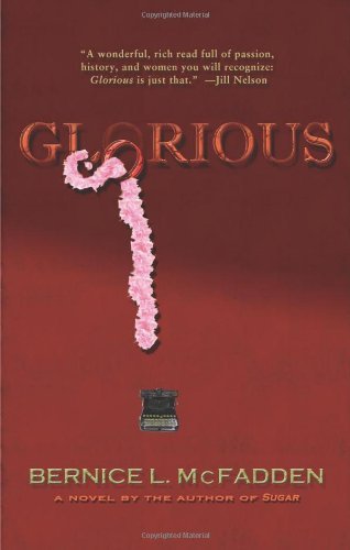 Glorious by Bernice L. McFadden | Goodreads