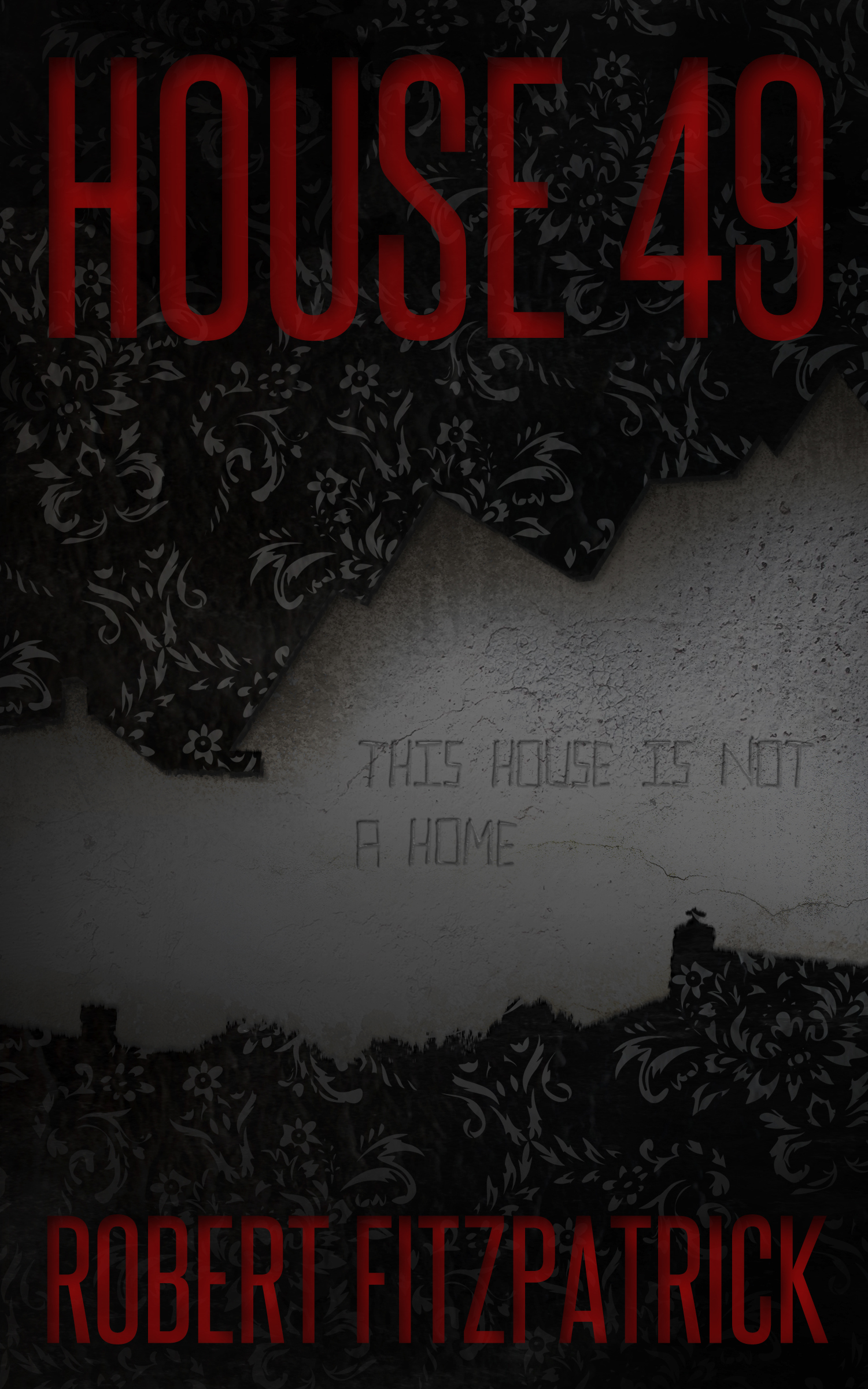 House 49 by Robert Fitzpatrick | Goodreads