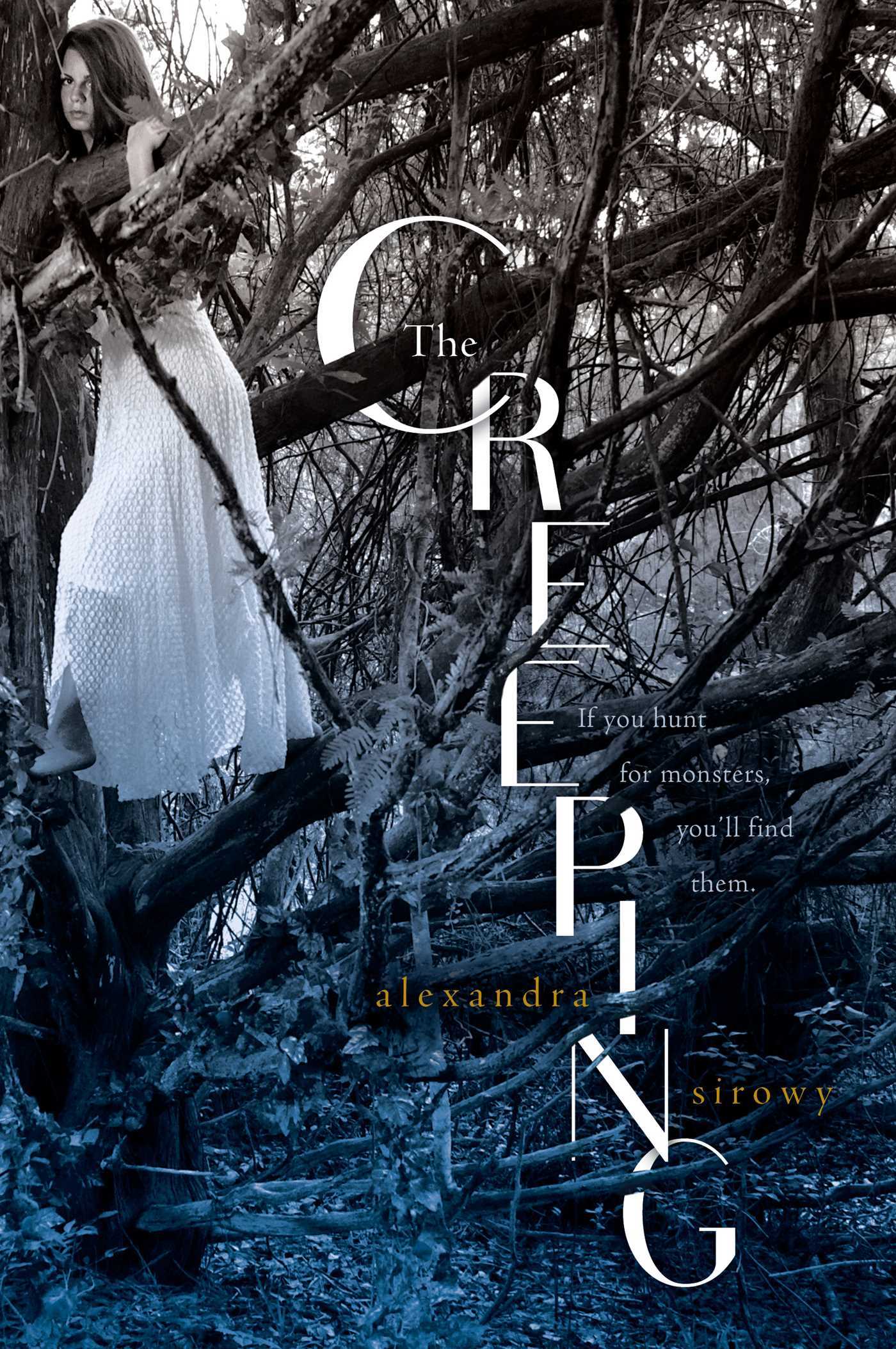 The Creeping by Alexandra Sirowy | Goodreads