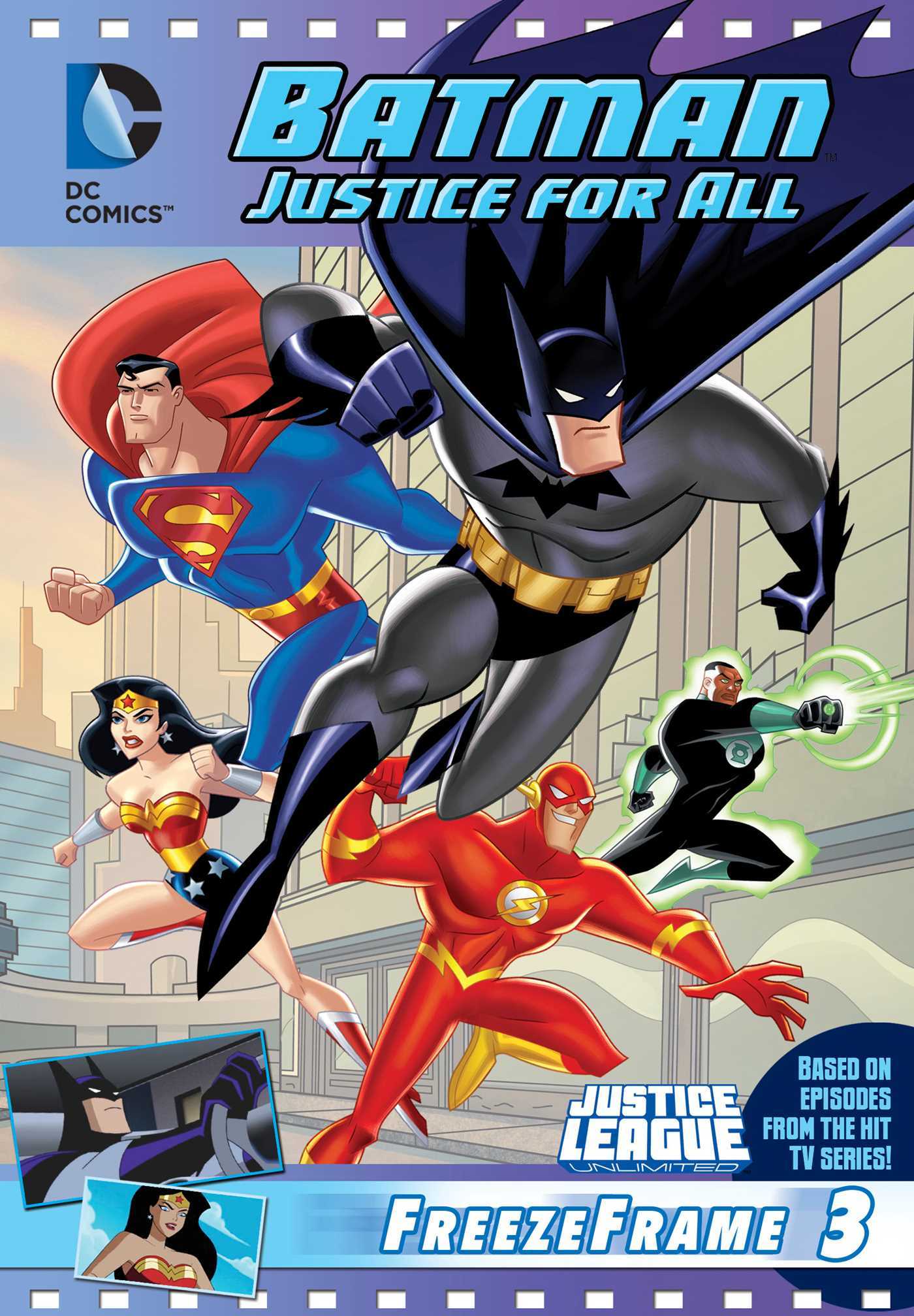 DC Justice League: Batman Justice For All: Freeze Frame #3 (3) by John ...