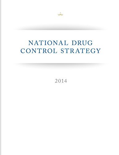 National Drug Control Strategy by Executive Office of the President ...