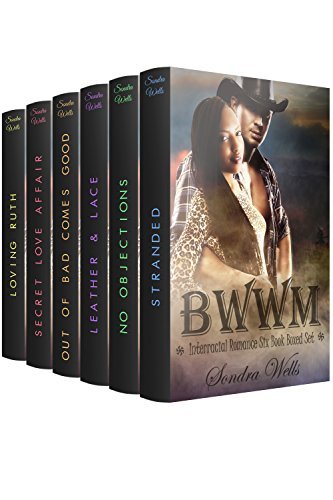 BWWM Interracial Romance Six Book Set: A Romance Collection by Sondra ...