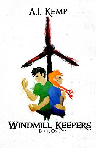 Windmill Keepers: Book One by A.I. Kemp | Goodreads