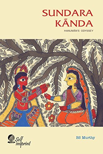 Sundara Kãnda : Hanuman's Odyssey by B.S. Murthy | Goodreads