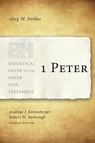 1 Peter by Greg W. Forbes | Goodreads