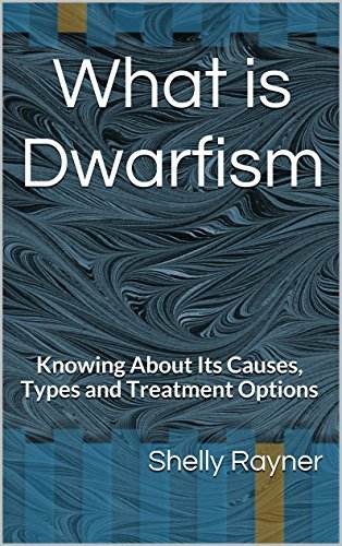 What is Dwarfism: Knowing About Its Causes, Types and Treatment Options ...