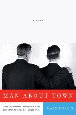 Man About Town by Mark Merlis | Goodreads