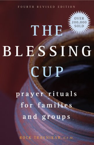 The Blessing Cup: Prayer-Rituals for Families and Groups by Rock ...
