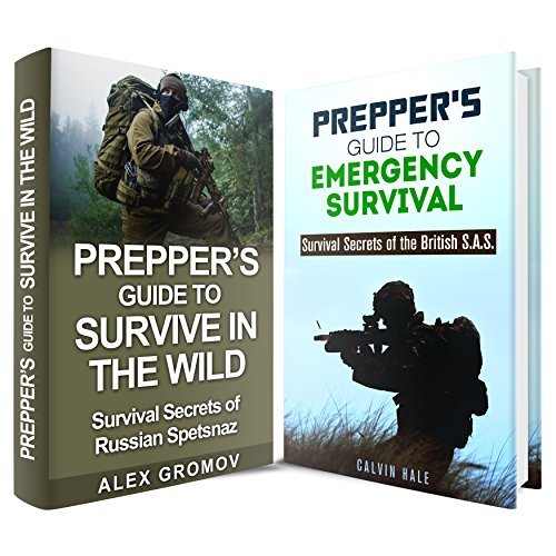 Prepper’s Survival Secrets Box Set: Secrets of the Russian Spetznaz and ...