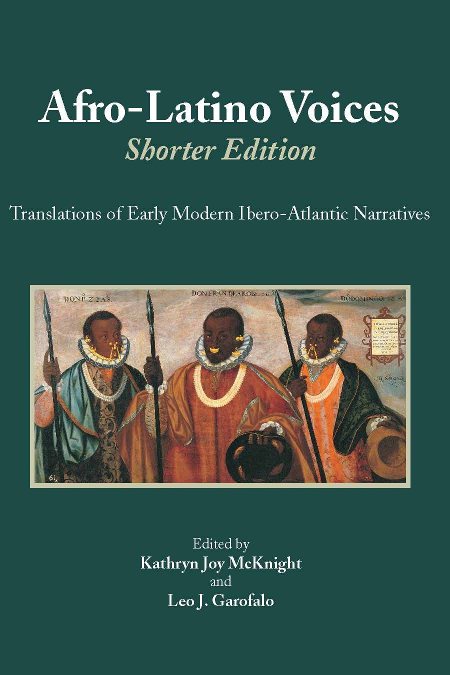Afro-Latino Voices: Shorter Edition: Translations of Early Modern Ibero ...
