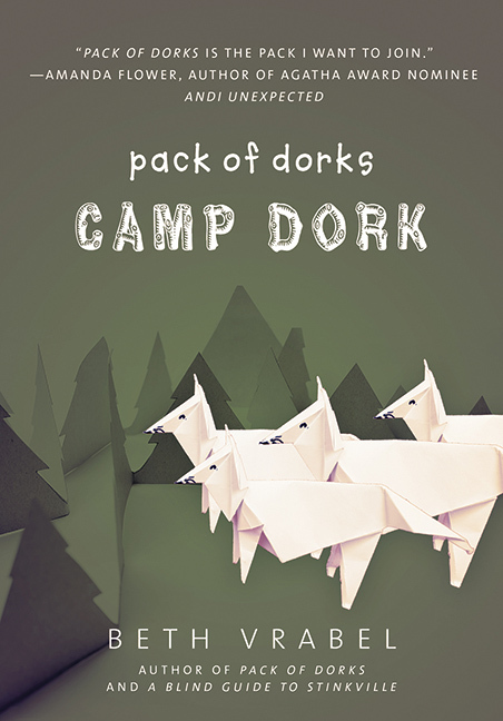 Camp Dork (Pack of Dorks, #2) by Beth Vrabel | Goodreads
