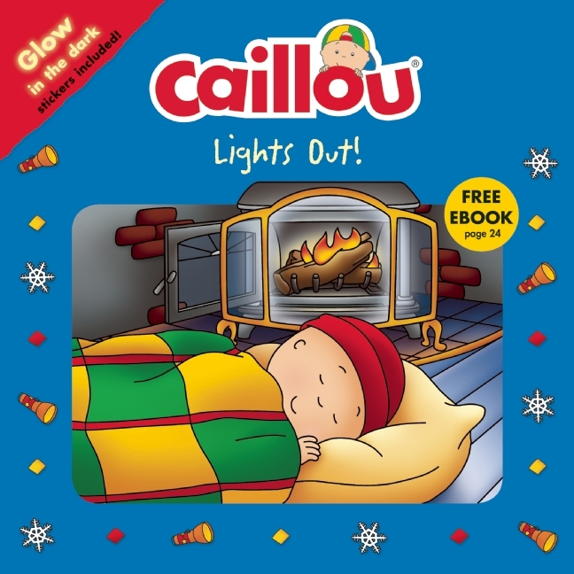 Caillou, Lights Out! (Playtime) by Anne Paradis | Goodreads