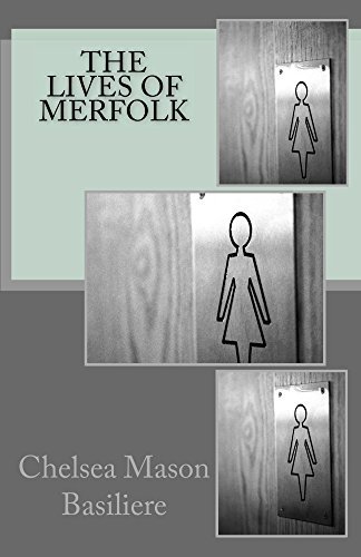 The Lives Of Merfolk by Chelsea Mason Basiliere | Goodreads