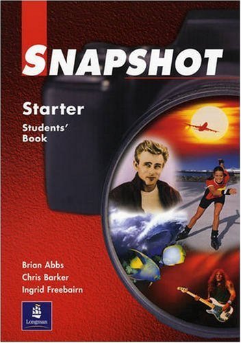 Snapshot Starter: Students' Book (Snapshot) by Brian Abbs | Goodreads