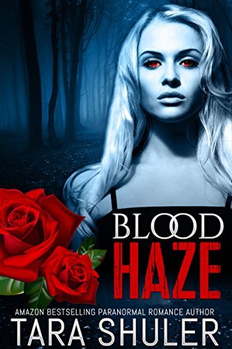 Blood Haze: Young Adult Vampire Paranormal Romance Box Set by Tara ...