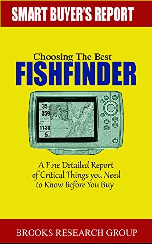 Choosing The Best Fishfinder A Fine Detailed Report Of Things To Know