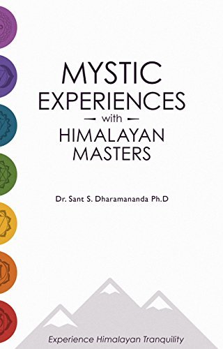 Mystic Experiences With Himalayan Masters by Dr. Sant Dharamananda ...
