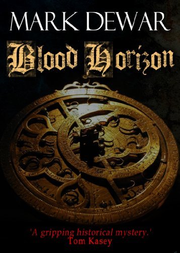 Blood Horizon (The Cordoba Mysteries #2) by Mark Dewar | Goodreads